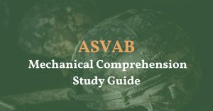 ASVAB Mechanical Comprehension Study Guide - ASVAB Prep